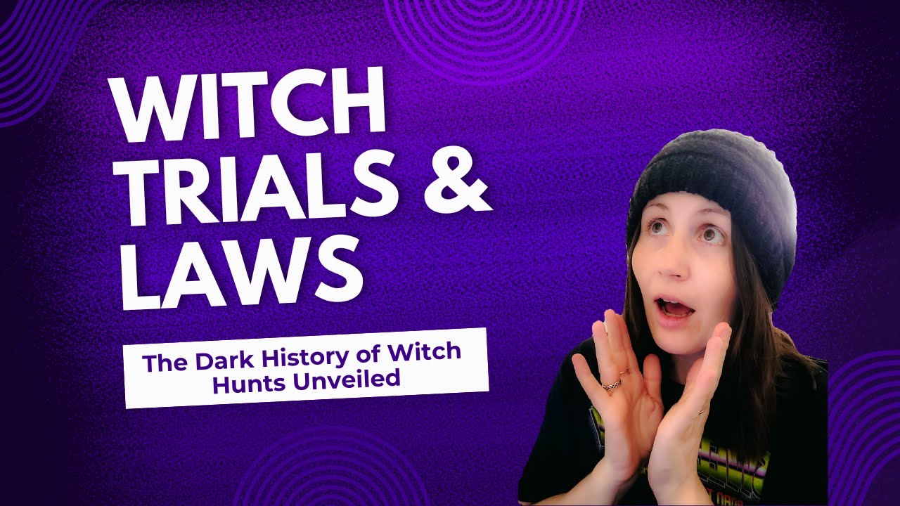 Witch Trials & Laws: The Dark History of Witch Hunts Unveiled - YouTube