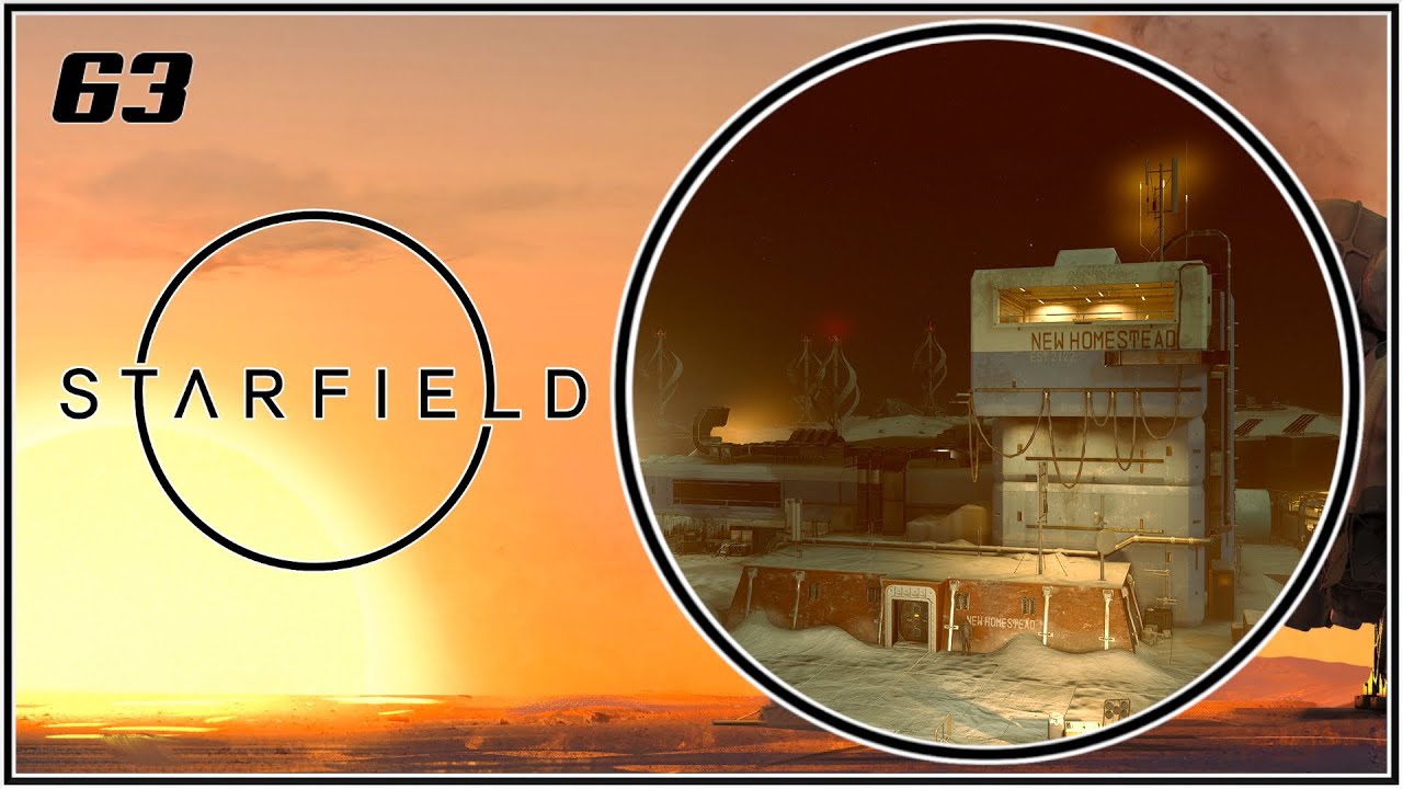 New Homestead - Let's Play Starfield (Very Hard) #63 - YouTube