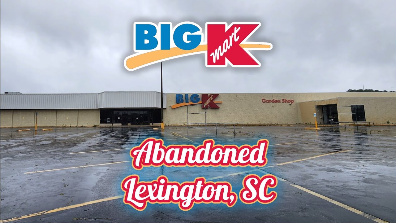 Abandoned Kmart - Lexington, SC - YouTube