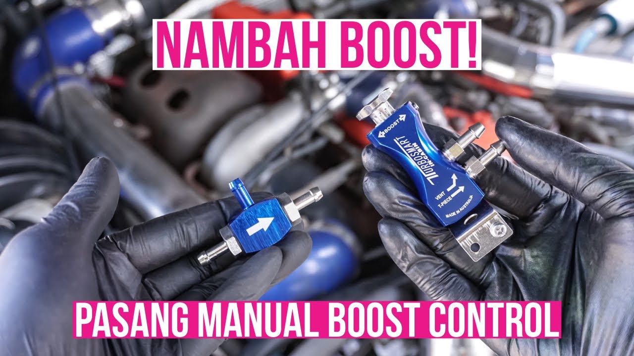 Cara Pasang Manual Boost Control || "Do-it-yourself" - YouTube