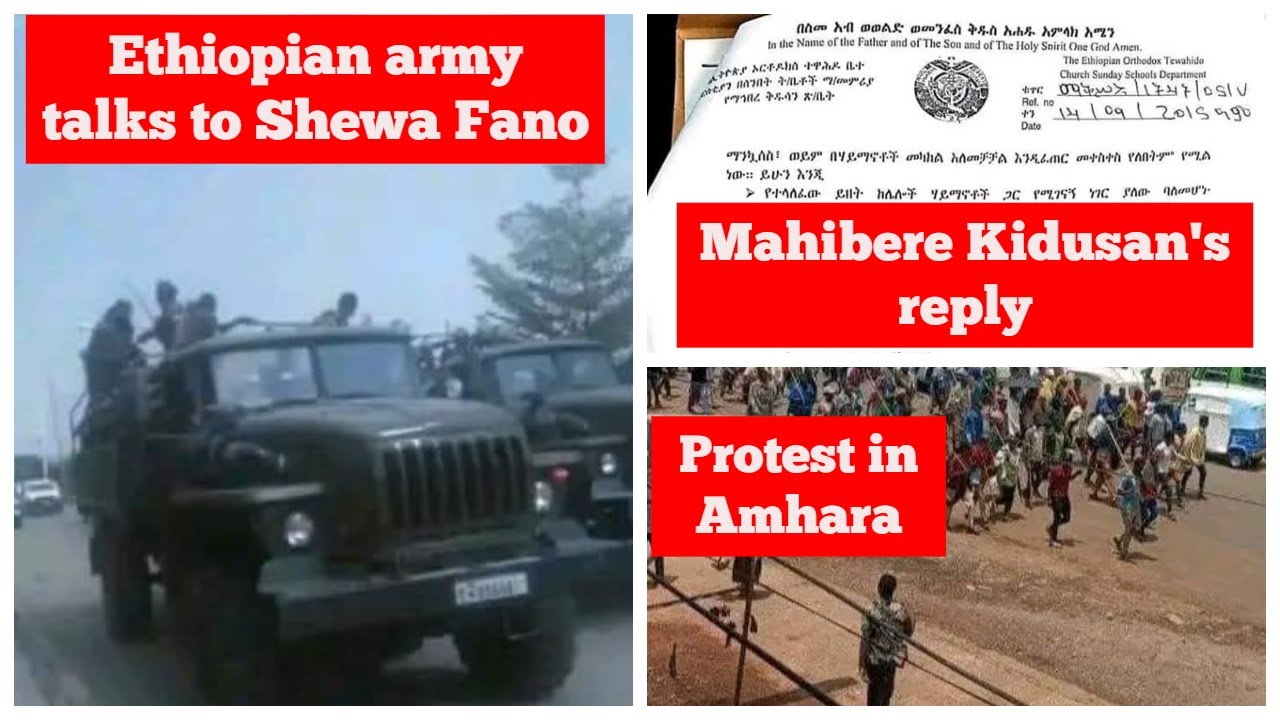 Ethiopian army talks to Shewa Fano | Protest in Amhara | Mahibere ...