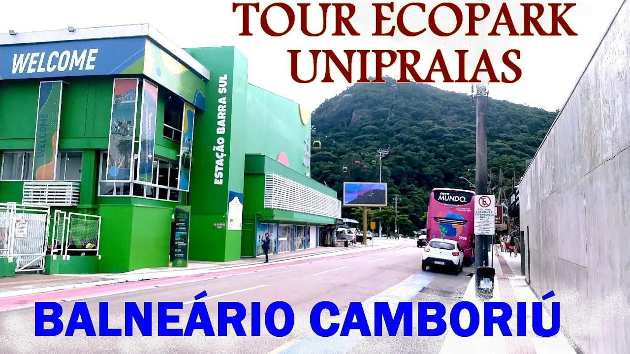 Um Tour Pelo ECOPARK UNIPRAIAS Em Balneário Camboriú, Teleférico ...