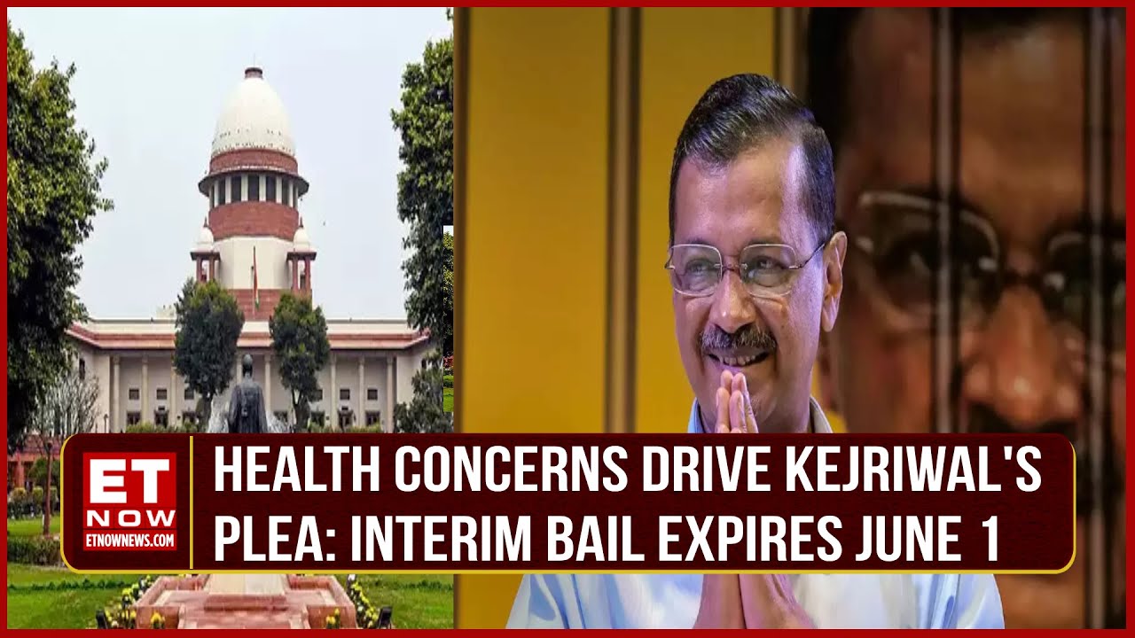 Delhi CM Arvind Kejriwal Seeks 7-Day Bail Extension: Supreme Court 's ...