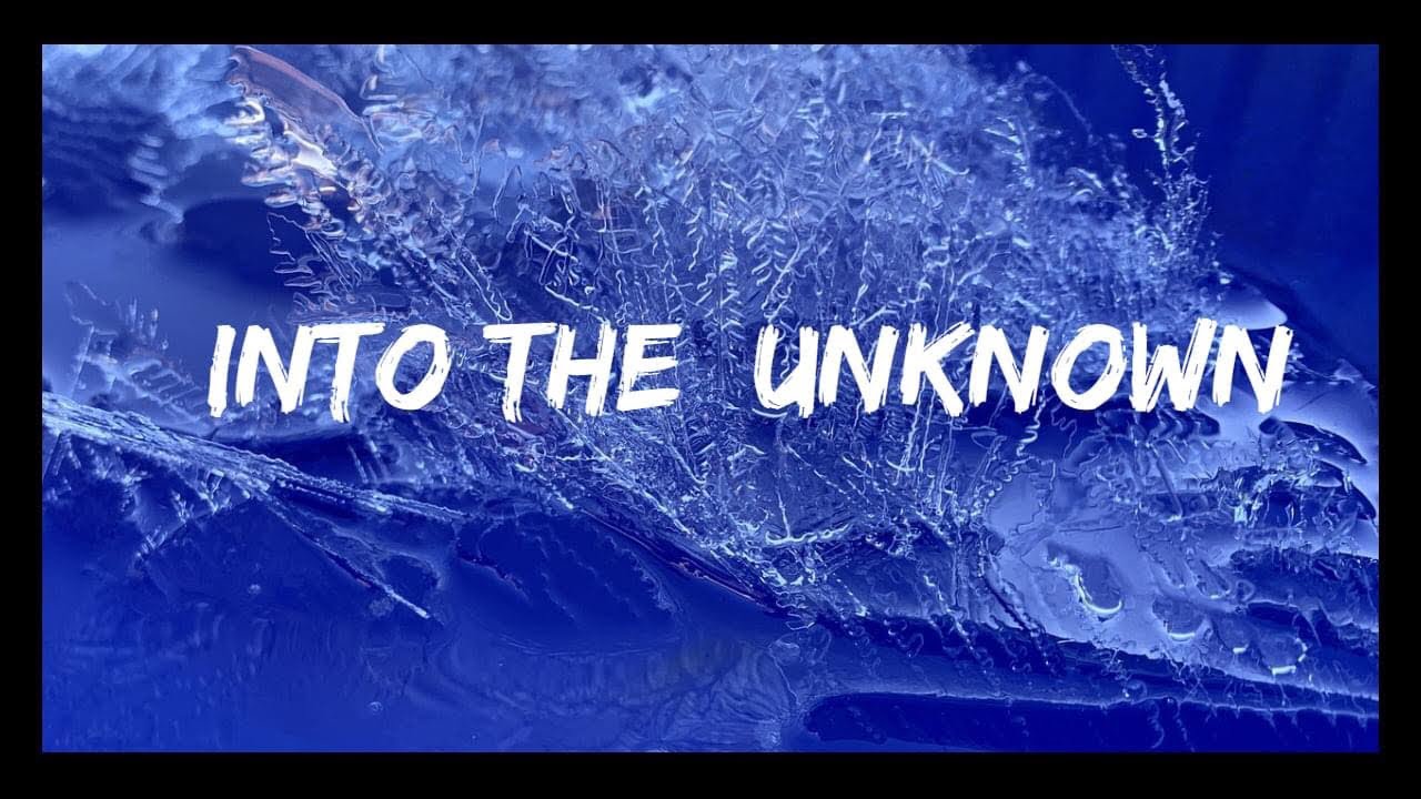 Into the Unknown - YouTube