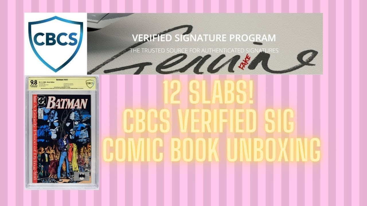 12 Slabs! CBCS Verified Signature Series Comic Book Unboxing! - YouTube