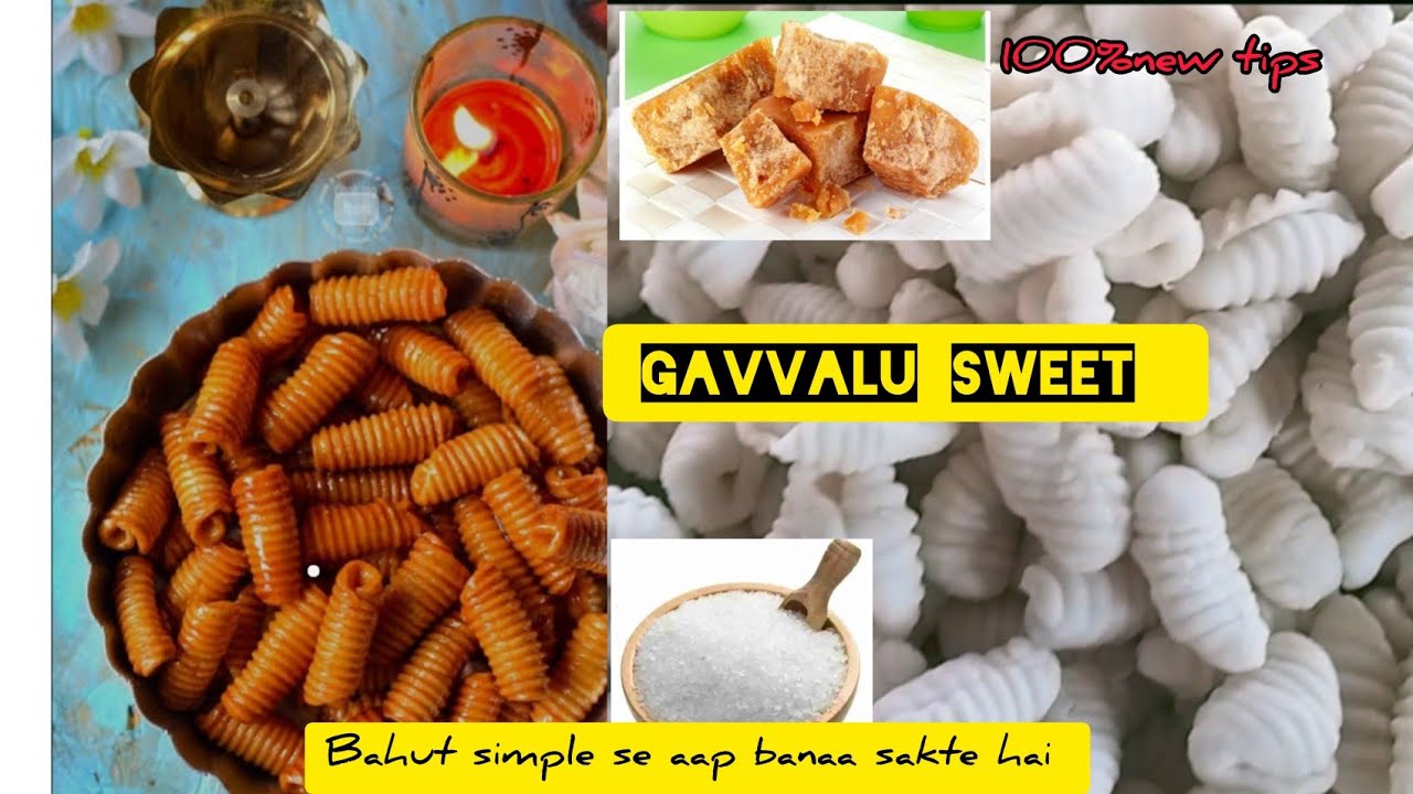 Gavvalu sweet making//bahut simple si aap Bana sakte hai/#new #recipe # ...