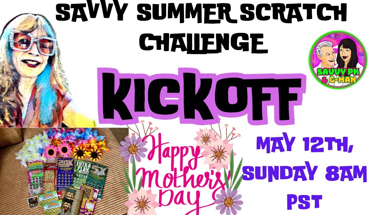 😎💰🌹🩵PK Kicks off the Savvy Summer Scratch Challenge Sunday at 8 am PST , #livestream - YouTube