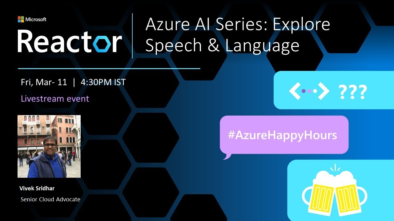 Azure AI Series: Explore Speech & Language | #AzureHappyHours - YouTube