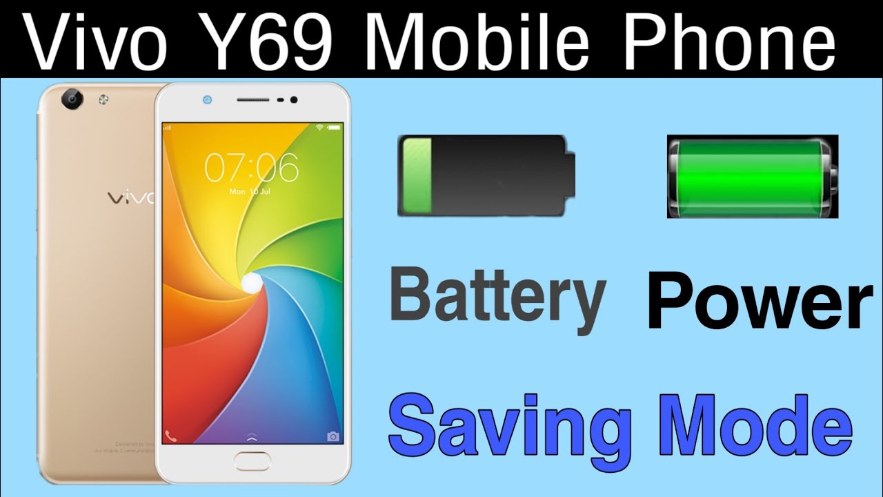 How To Save Battery 🔋 Power Vivo Y69 || Vivo Y69 Battery 🔋 Power Saving ...