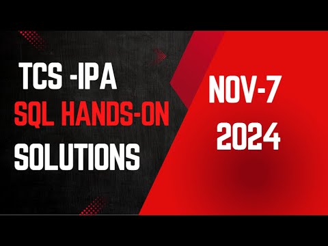 TCS XPLORE SQL HANDS ON SOLUTIONS - YouTube