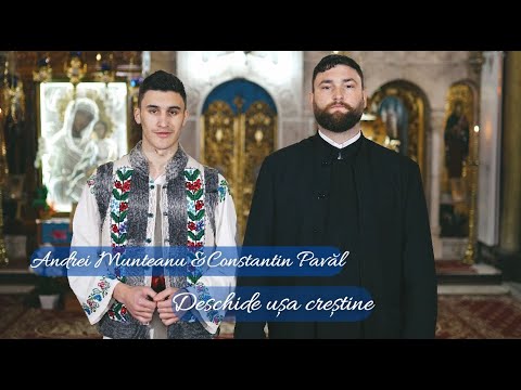 Andrei Munteanu & Părintele Constantin Pavăl-Deschide ușa creștine (cover Trupa Nemuritorii ...