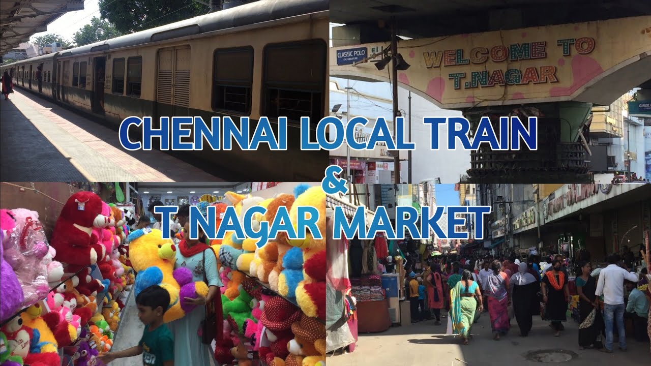 Chennai Local Train & T Nagar Market @MahendraSinghKamlighat - YouTube