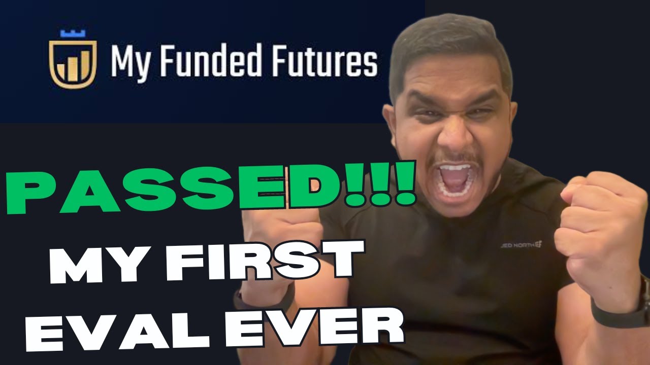 PASSED MY FIRST EVER EVAL! - MyFundedFutures 50k challenge Day8 - YouTube