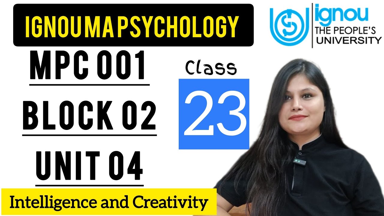 MPC 001 Block 2 unit 4 : Class23 for IGNOU MA Psychology | Creativity ...