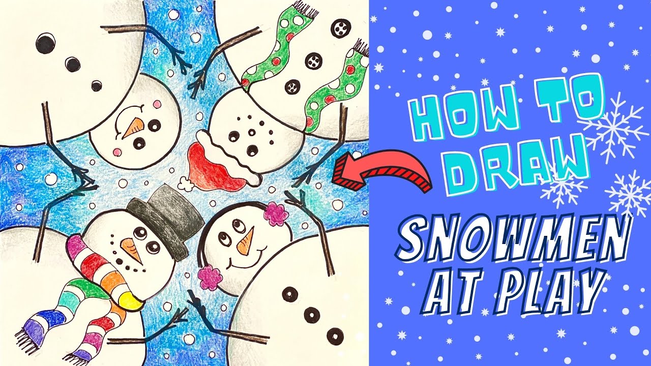 Learn how to draw fun and adorable Snowmen at Play! - YouTube