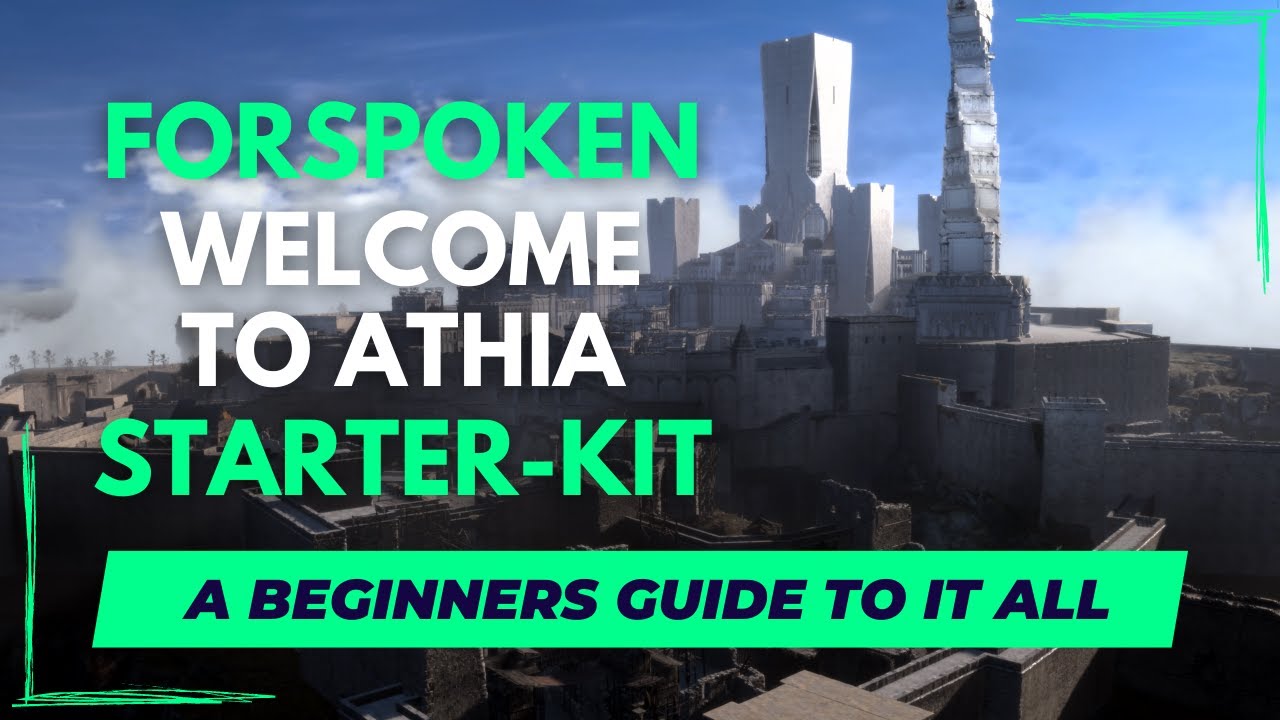 Welcome To Athia Starter-Kit!!!! - An Early Game Forspoken Guide to ...