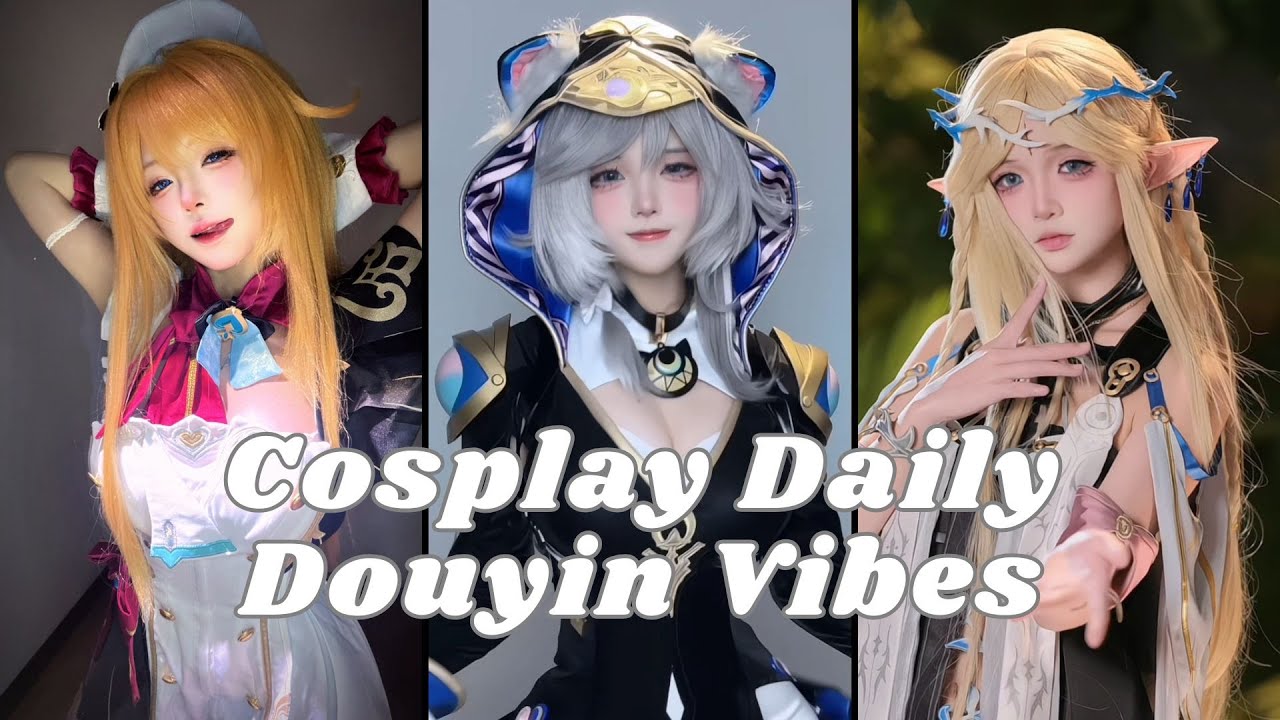 Cosplay Daily Part 263 - Douyin Vibes Cosplay Edition - YouTube