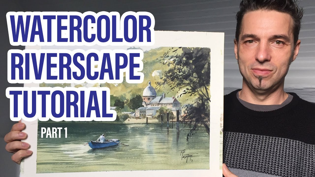 Watercolor Painting Tutorial - Riverscape Part 1 - YouTube