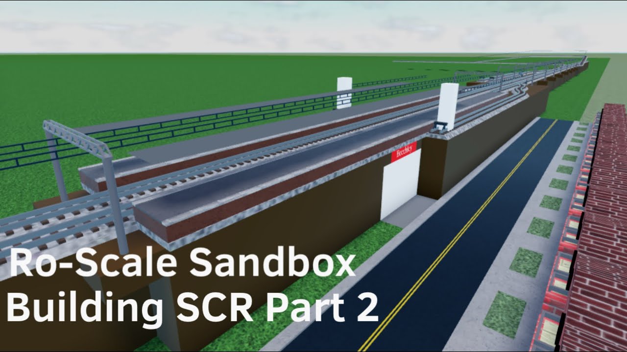 Building SCR in Ro-Scale Sandbox | Part 2: Finishing Beechley & The ...