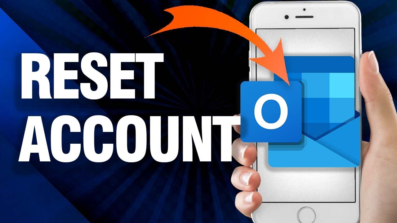 How To Reset Your Microsoft Outlook Account - YouTube