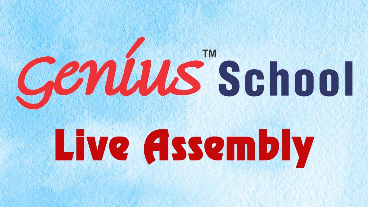 Genius School Live Assembly Date: 26th November, 2024 - YouTube