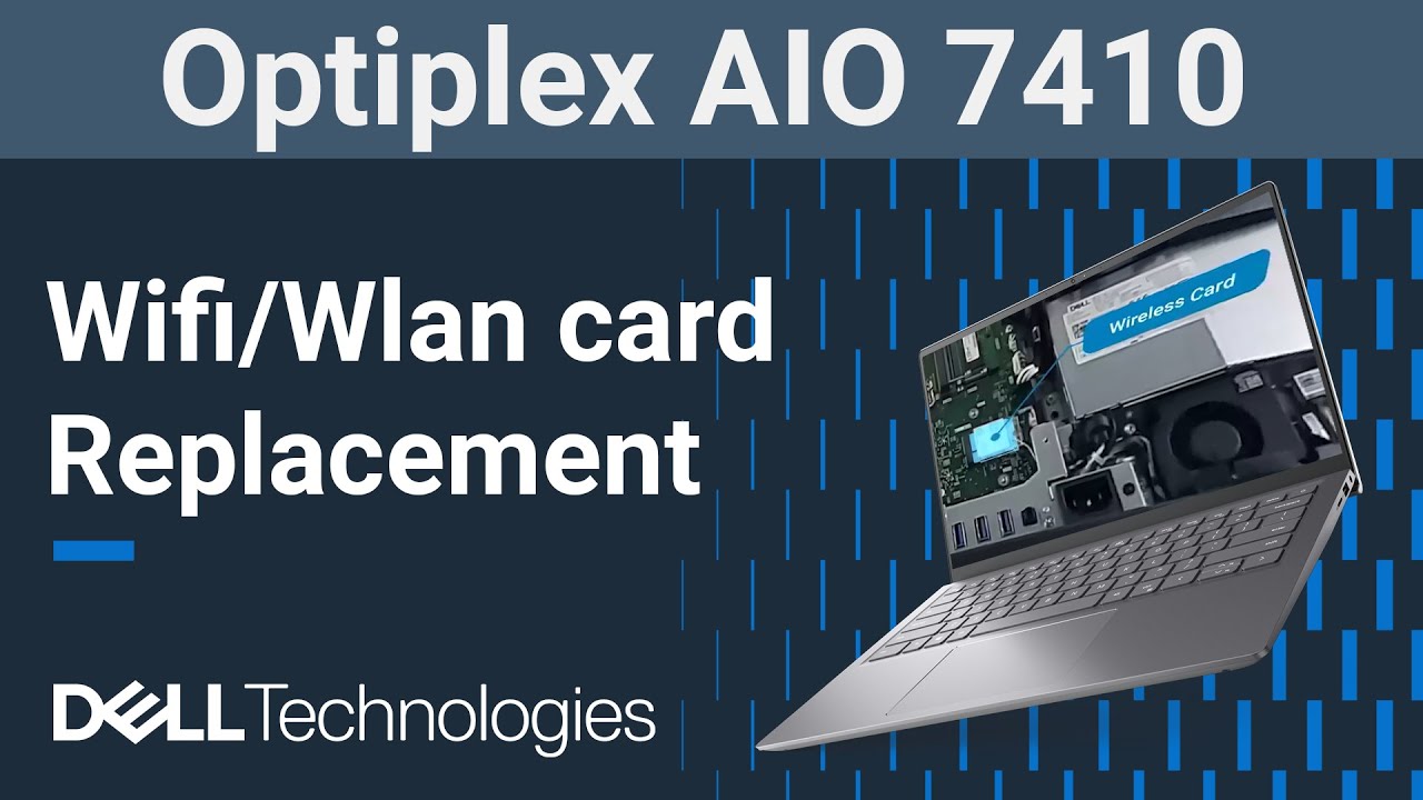 OptiPlex All-in-One ( AIO ) 7410 | How to replace the wireless network ...