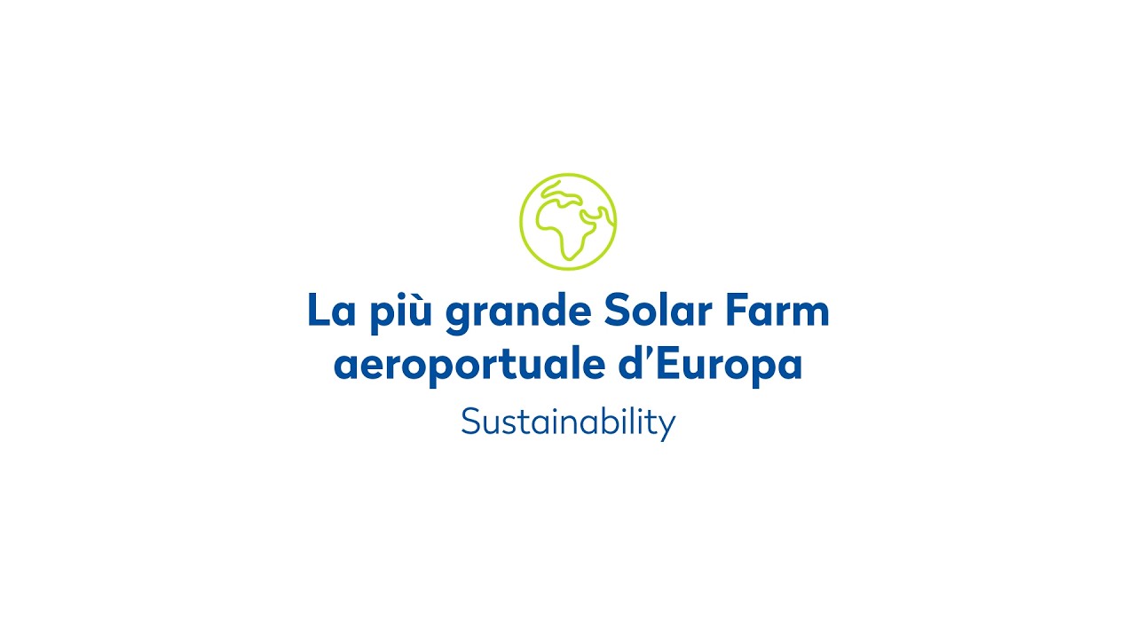 La più grande Solar Farm aeroportuale d’Europa | Sustainability - YouTube