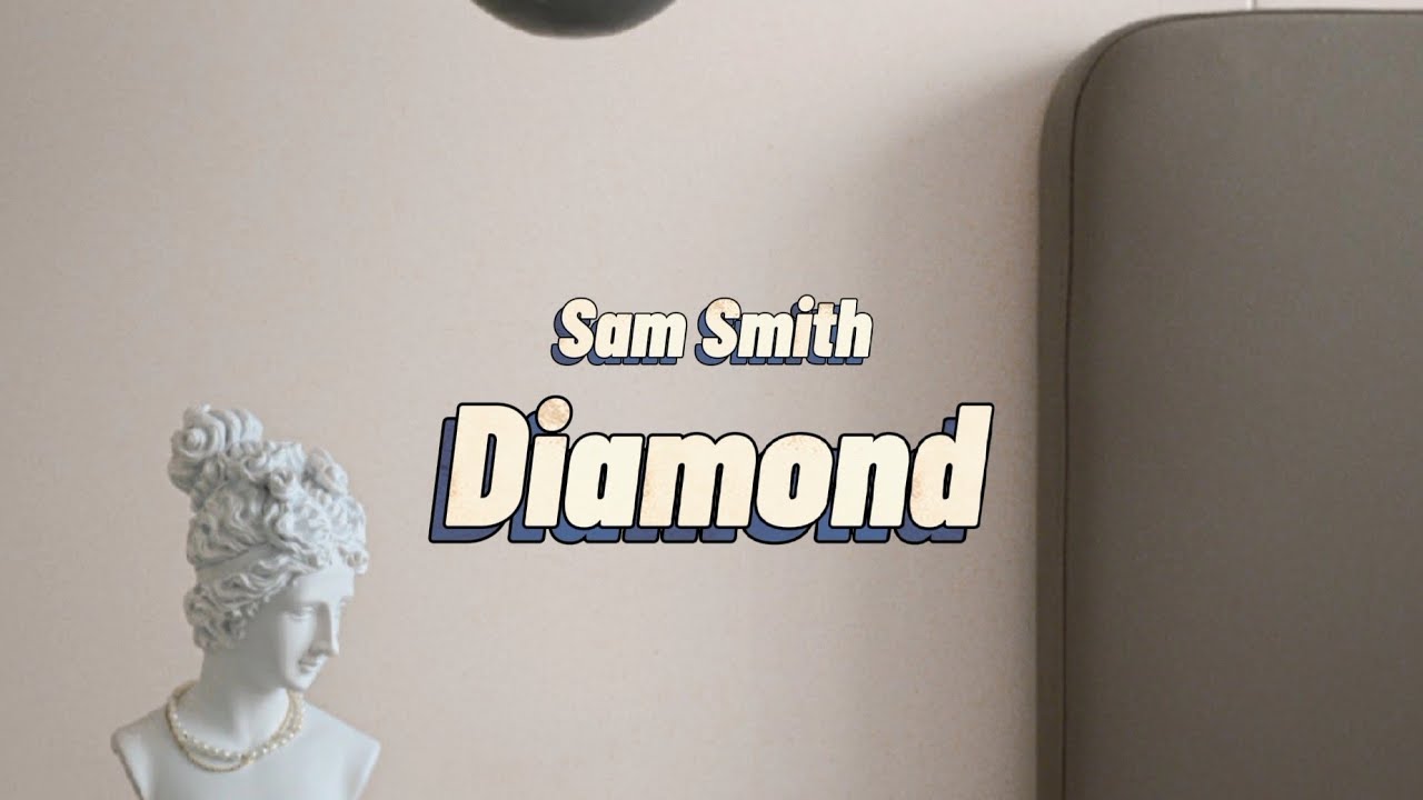 Diamond - Sam Smith (Lyrics) - YouTube
