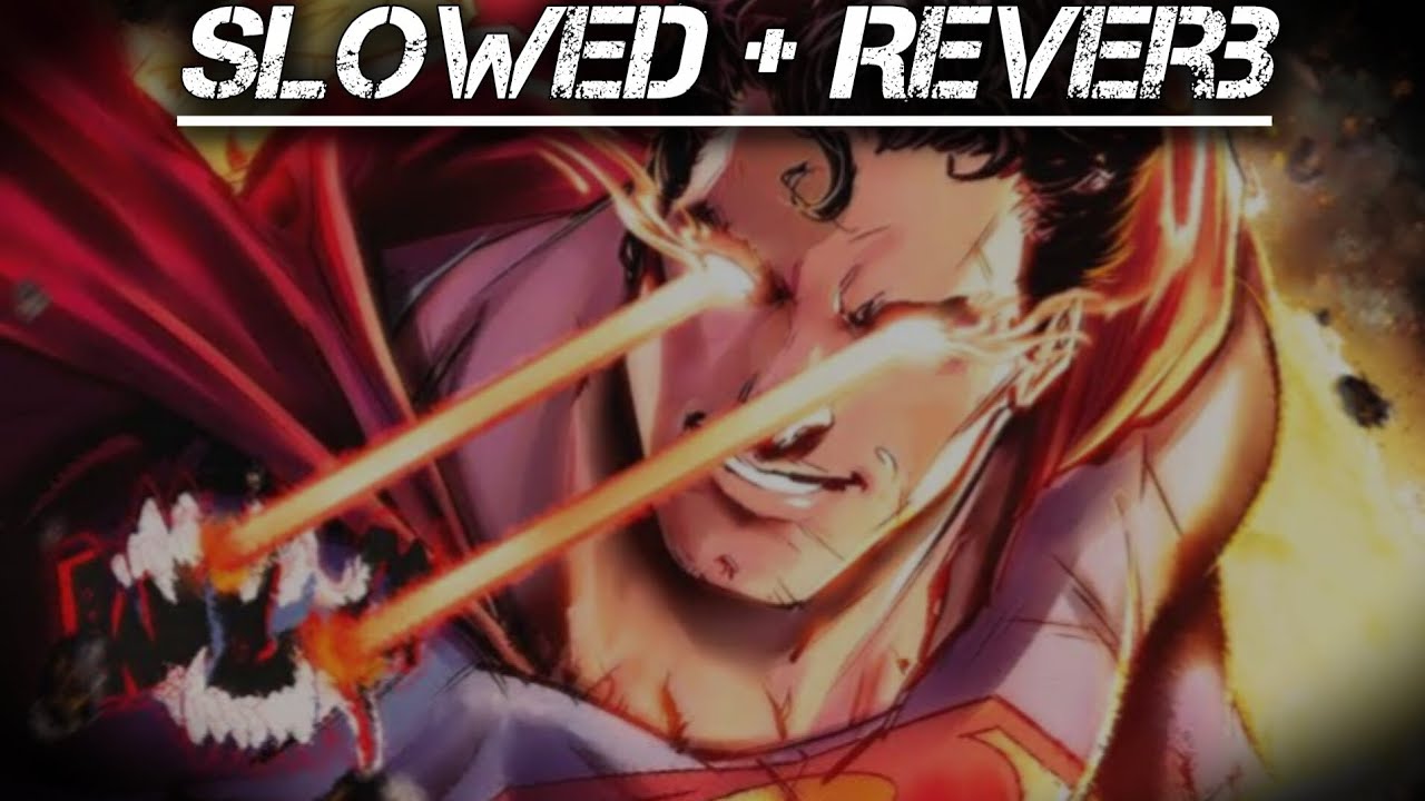 (Slowed + Reverb) WLO - Símbolo da Esperança [ Superman / DC Comics ...