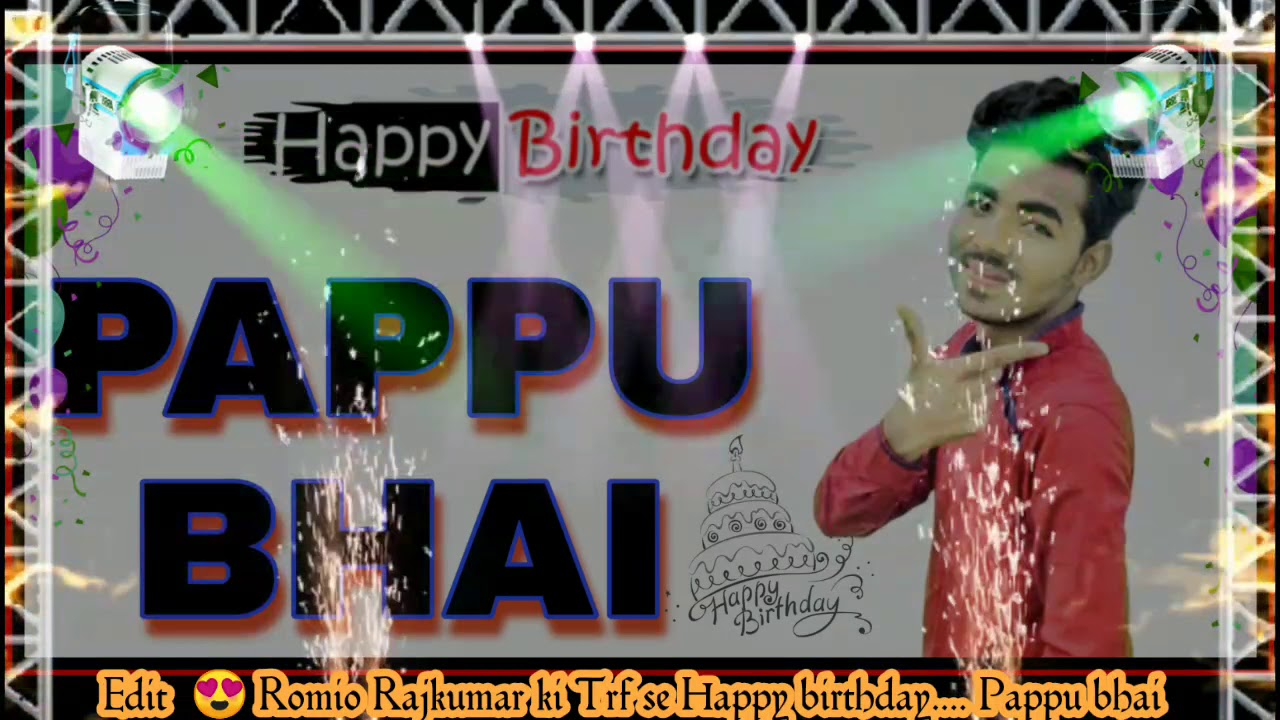 Wish💝 you Very😊 Very 😊Happy birthday 😍bhai... Pappu Kevat - YouTube