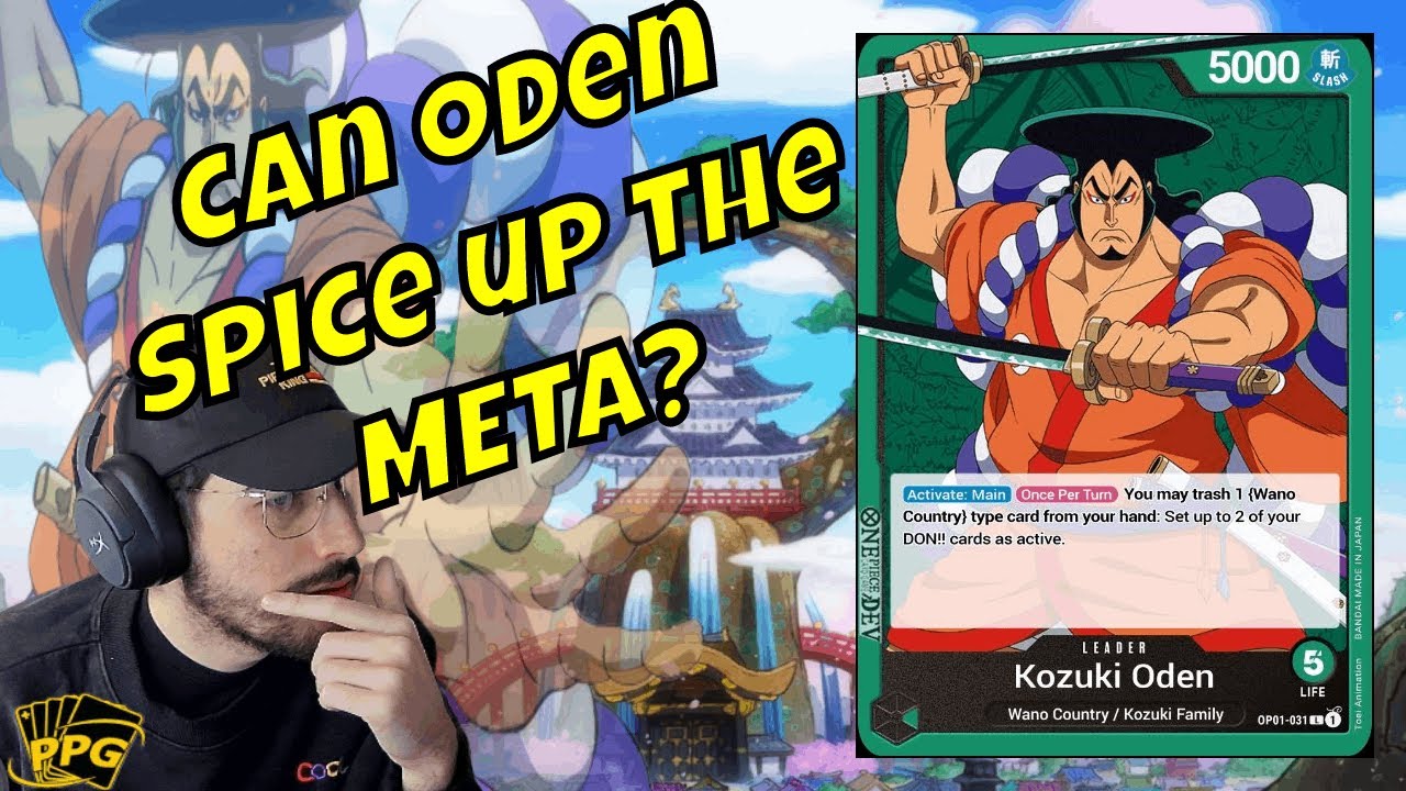 One Piece TCG Top 8 Kozuki Oden [Green] Deck Profile - YouTube