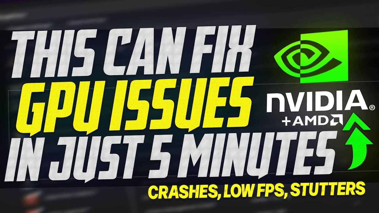 🔧 Have a GPU issue? This could fix it in 5 minutes! (Low FPS, Black ...