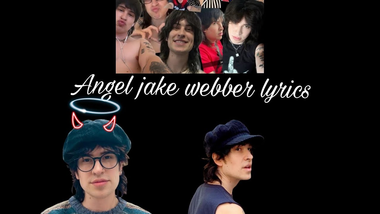 Angel by Jake webber lyrics - YouTube