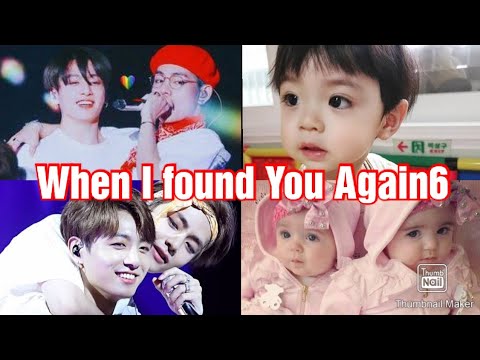 When I found You Again6~Taekook FF💜💚Taekook love FF😍