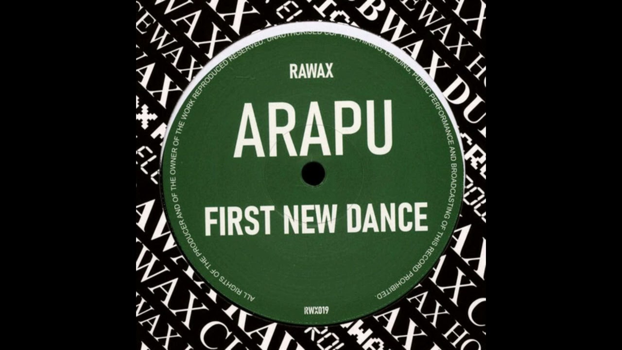Arapu - First New Dance [RWX019] - YouTube