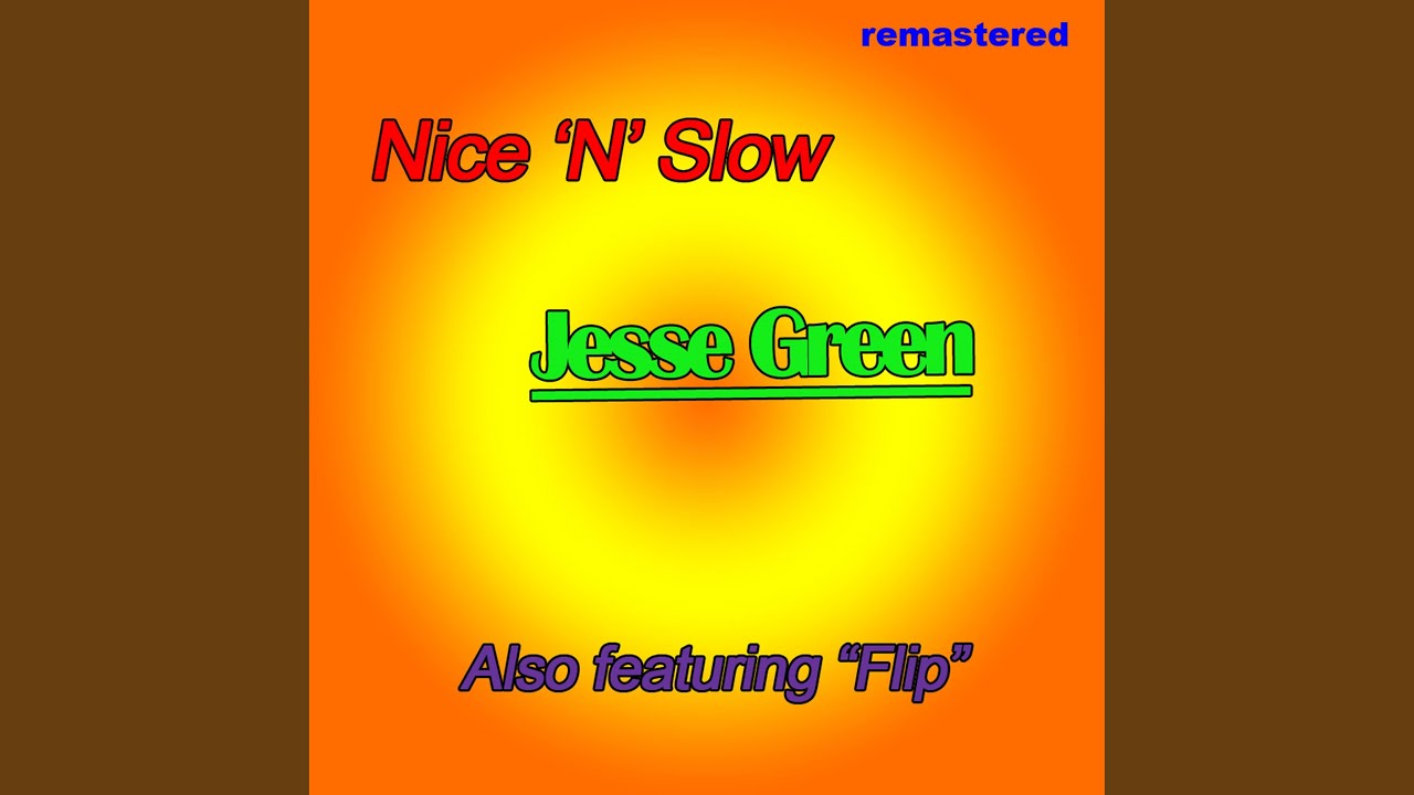 Nice N' Slow - YouTube