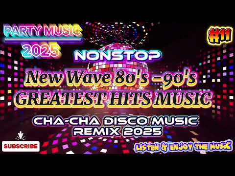 Nonstop New Wave 80's   90's GREATEST HITS Disco Music Remix 2025 ( #11 Party Music Mix ) DJ Limar