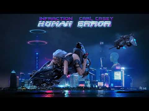[Cyberpunk] Infraction, Karl Casey of White Bat Audio - Human Error [No ...
