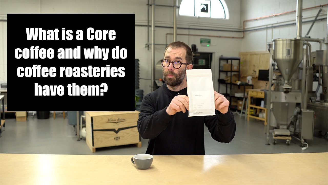 What is a Core coffee and why do coffee roasteries have them? - YouTube