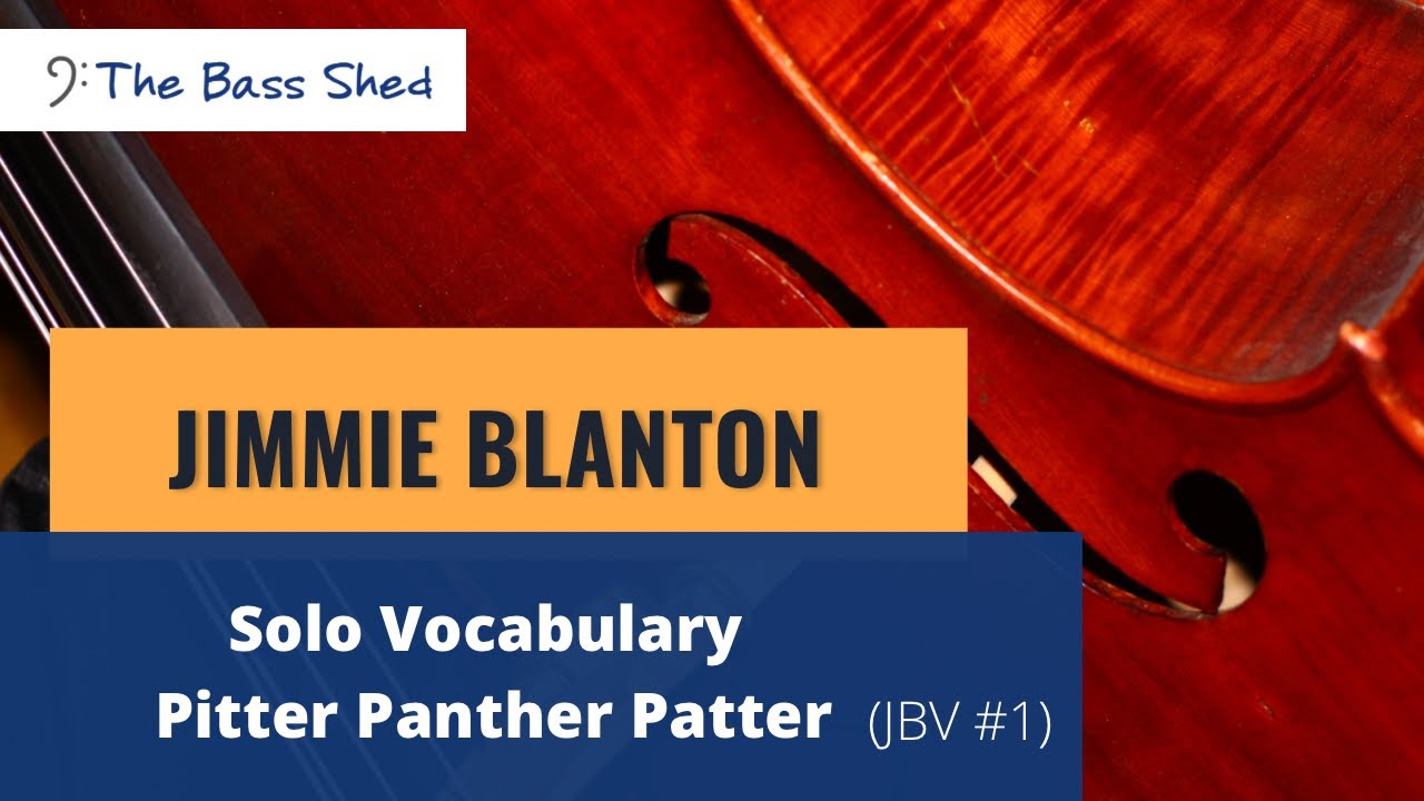 Jimmie Blanton Vocabulary (JBV #1) - YouTube