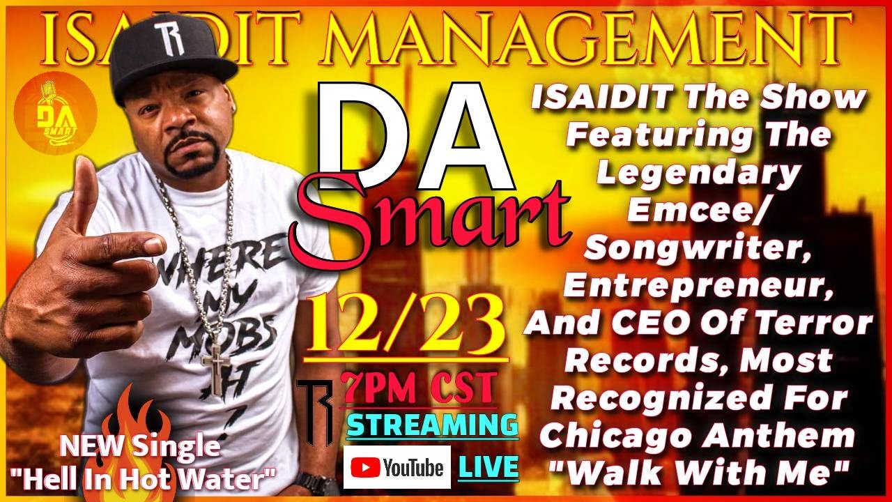 ISAIDIT The Show Ft. ️ Legendary DA Smart - YouTube