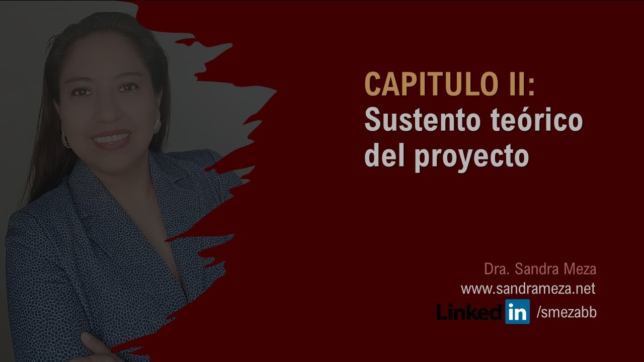 CAPITULO II: Sustento teórico del proyecto - YouTube
