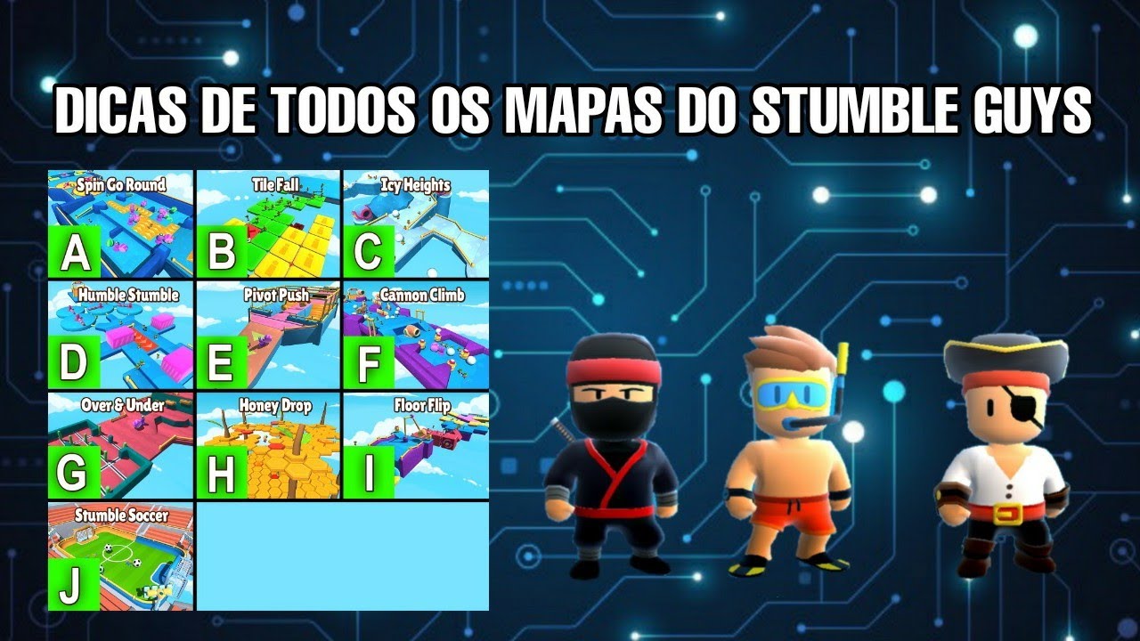 DICAS DE TODOS OS MAPAS DO STUMBLE GUYS PARA INICIANTES E AVANCADOS ...