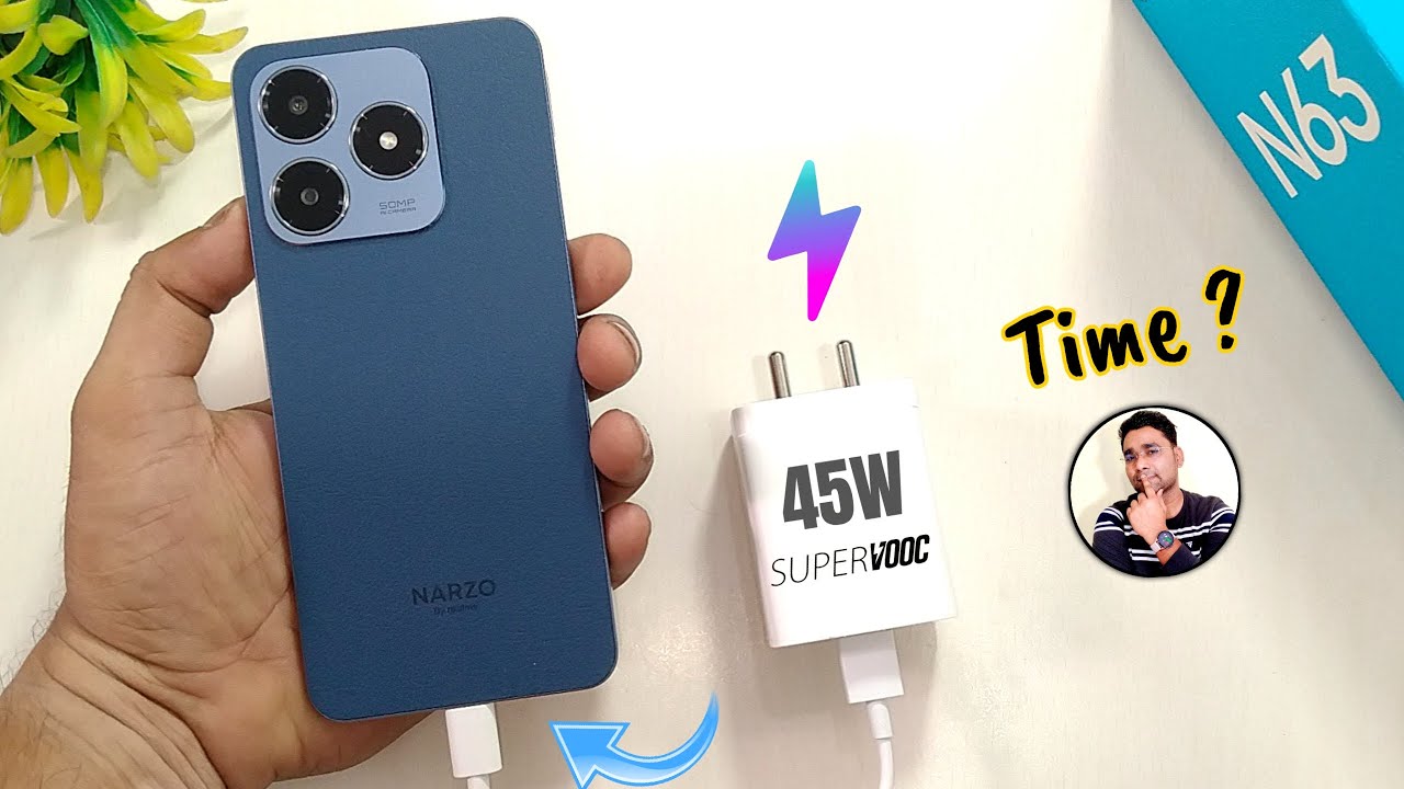 NARZO N63 Charging Test 0 to 100% with 45W Time Taken ? 45W Charging ...