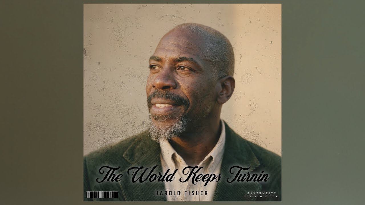 The World Keeps Turnin - Harold Fisher - YouTube