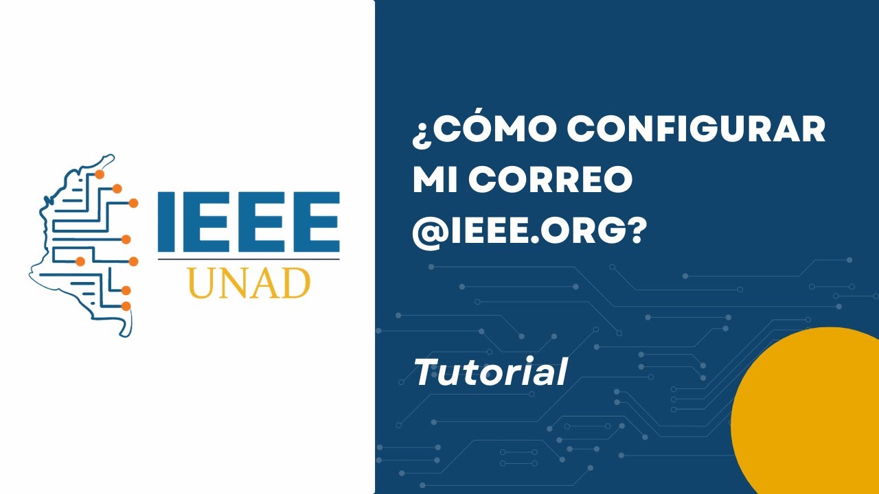 ¿Cómo configurar mi correo @ieee.org? - YouTube