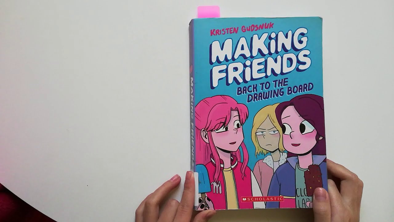Making Friends Back to the Drawing Board by Kristen Gudsnuk Part 4 ...