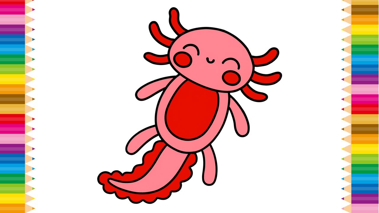 How To Draw a Cute Axolotl Step by Step | Easy Axolotl Drawing for Kids ...