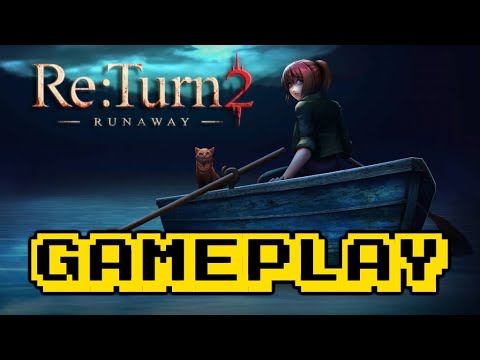 Re:Turn 2 - Runaway First 30 Minutes of Gameplay - YouTube