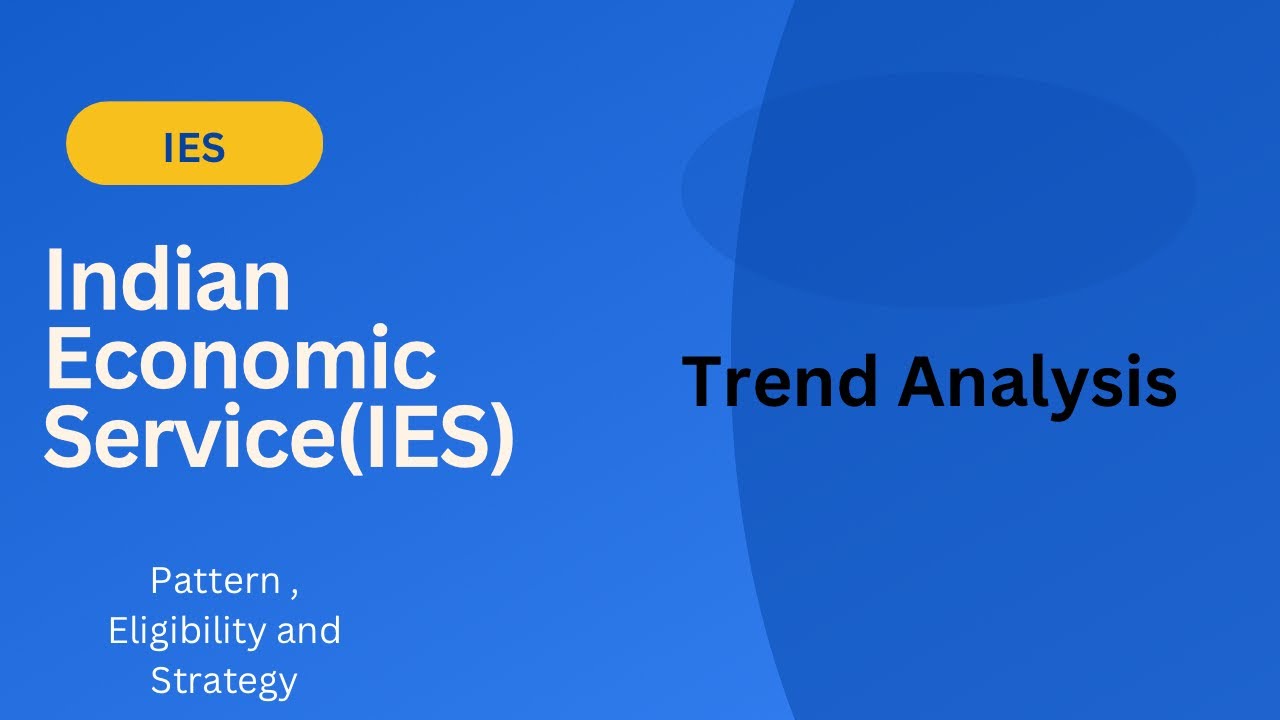 Indian Economic Service (IES) - Pattern, Eligibility and Trends ...